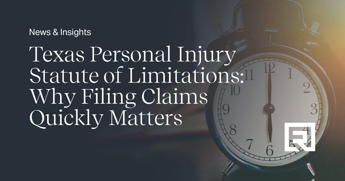 A Guide to the Texas Personal Injury Statute of Limitations | Ramsey ...