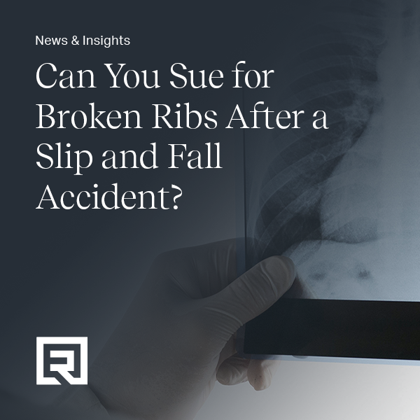 Can You Sue for Broken Ribs After a Slip and Fall? | Ramsey Law Group